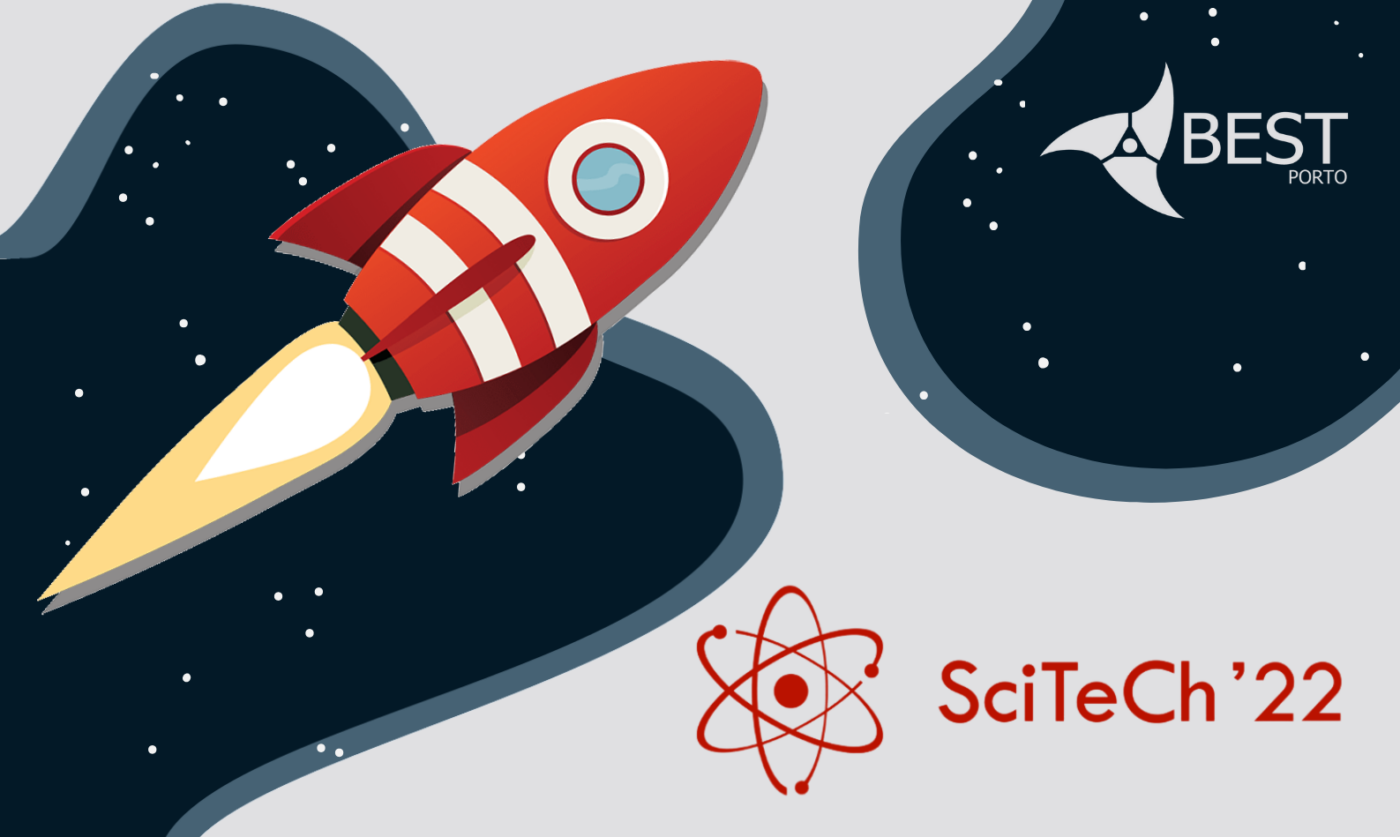 SciTeCh 2022 - BEST Porto - Uniarea